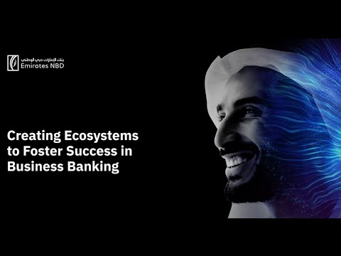 Creating Ecosystems to Foster Success in Business Banking I Episode 3
