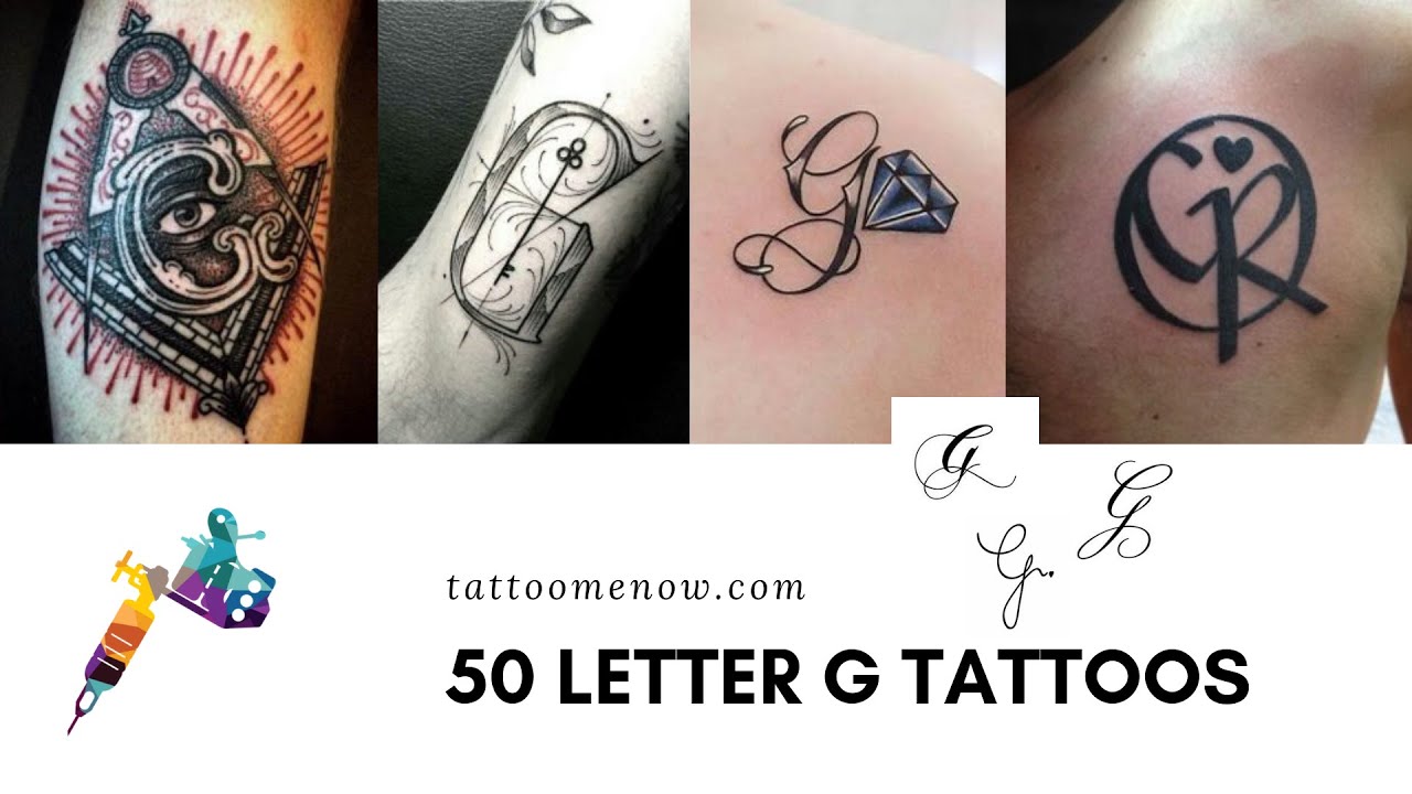 50 Letter G Tattoo Designs, Ideas and Templates