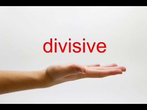 How to Pronounce divisive - American English