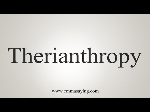 How To Say Therianthropy