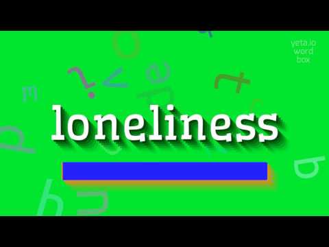 How to say "loneliness"! (High Quality Voices)