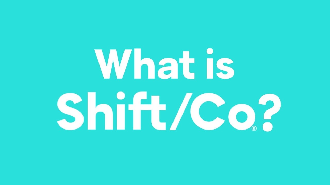 What is Shift/Co?