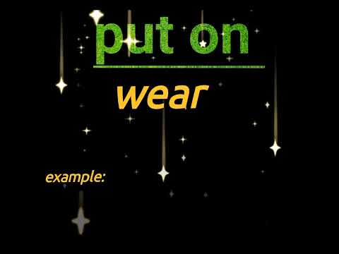 What is the meaning of put on || today's new word || vocabulary || Nurture your child.