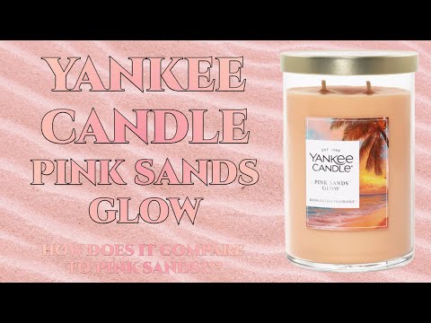 Yankee Candle Pink Sands Glow (does it stand up to the OG Pink Sands???)