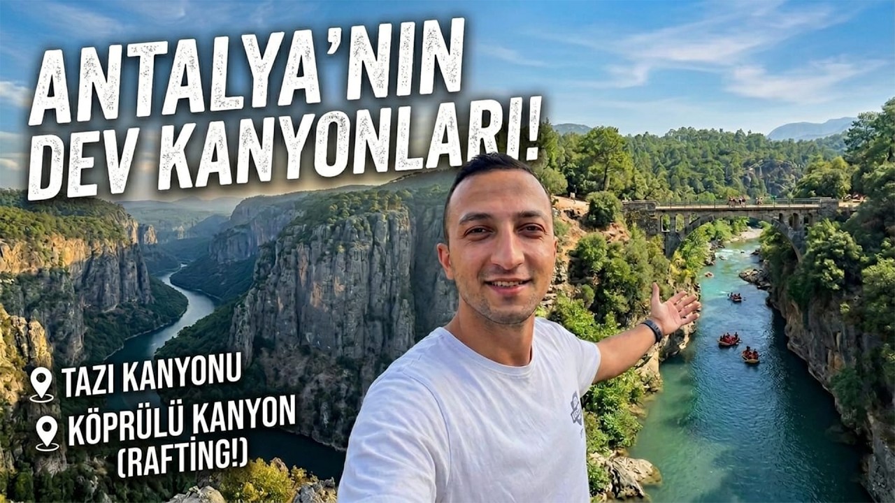 Köprülü Kanyon | Türkiyenin En Popüler Rafting Yeri - ANTALYA VLOG