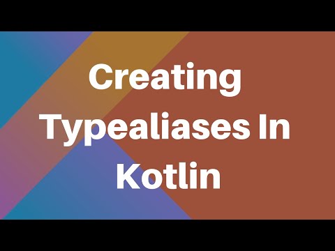 Learn Learning Kotlin Creating Type Aliases - Mind Luster
