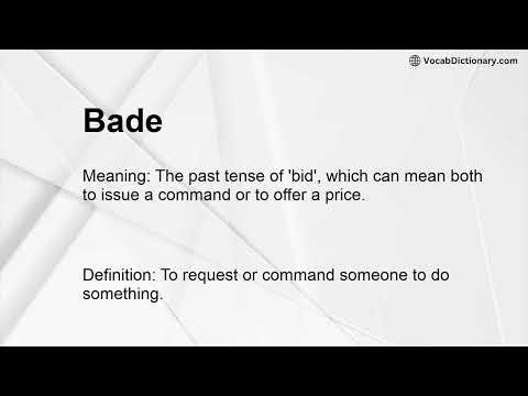 Bade Meaning