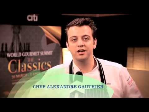 2014 World Gourmet Summit: Chef Alexandre Gauthier