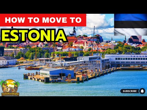 HOW TO MOVE TO ESTONIA – VISAS, RESIDENCY & EU/NON-EU REQUIREMENTS IN 2025 🇪🇪🛂