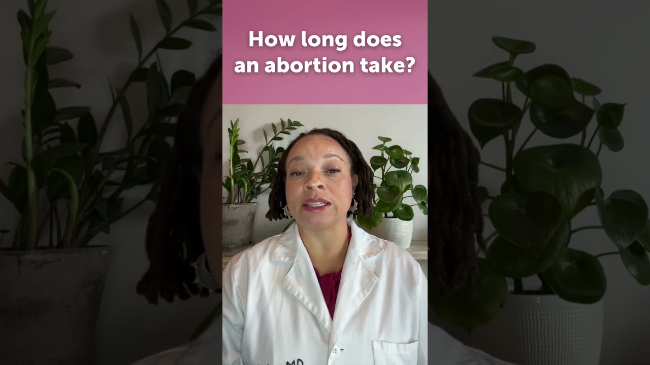 How long does an abortion take? #AskBedsider