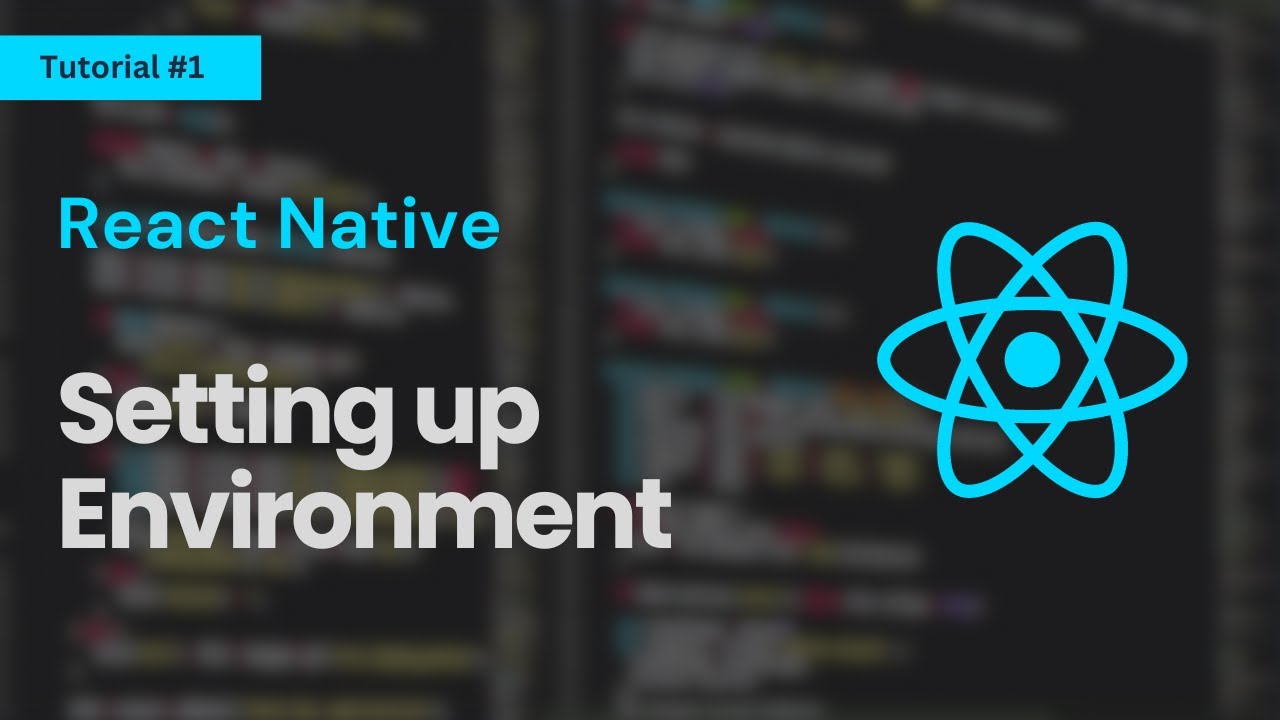 Setting Up React Native Environment: A Step-by-Step Guide | | React Native  Tutorial #1