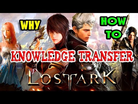 LOST ARK - KNOWLEDGE TRANSFER - Alts progression systems