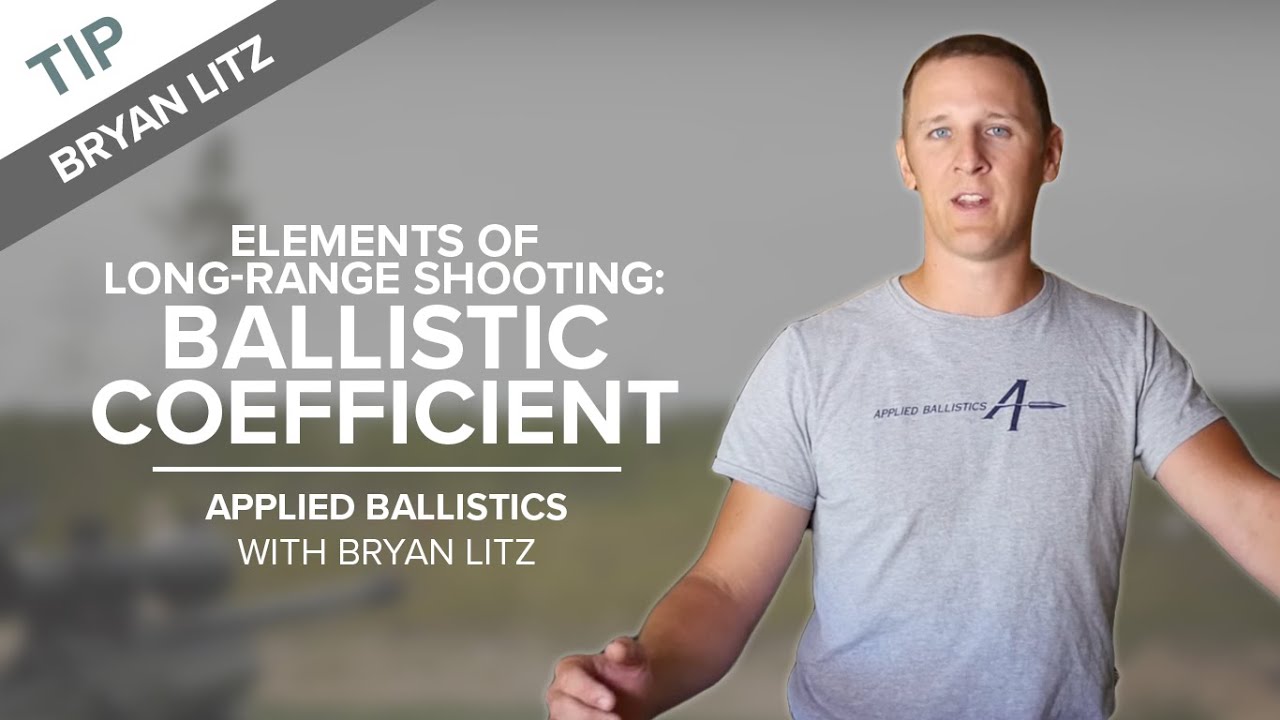 Elements of Long-Range Shooting: Ballistic Coefficient | Applied Ballistics