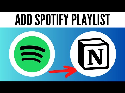 How to Add Spotify Playlist to Notion (2025)