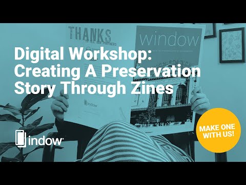 How to Make a Zine: Historic Preservation Stories