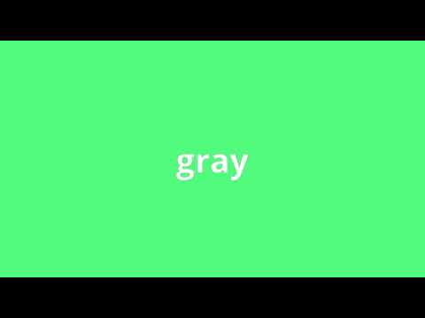 what is the meaning of gray.