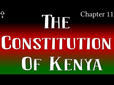 The Constitution Of Kenya: Chapter 11 - Devolved Government (Article 160-200) - Text & Audio
