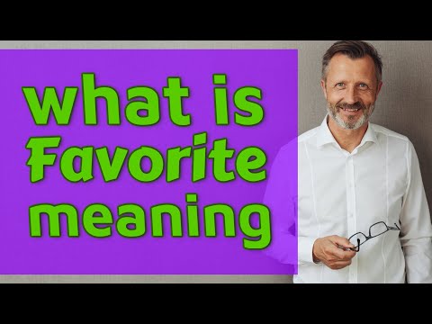 Favorite | Meaning of favorite