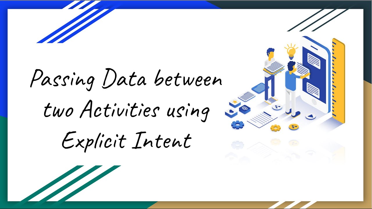 session -16 (12-04-2020) Passing Data between Two Activities using Explicit Intent (Telugu)