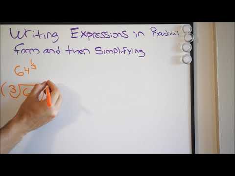 Writing Expressions in Radical Form and then Simplify