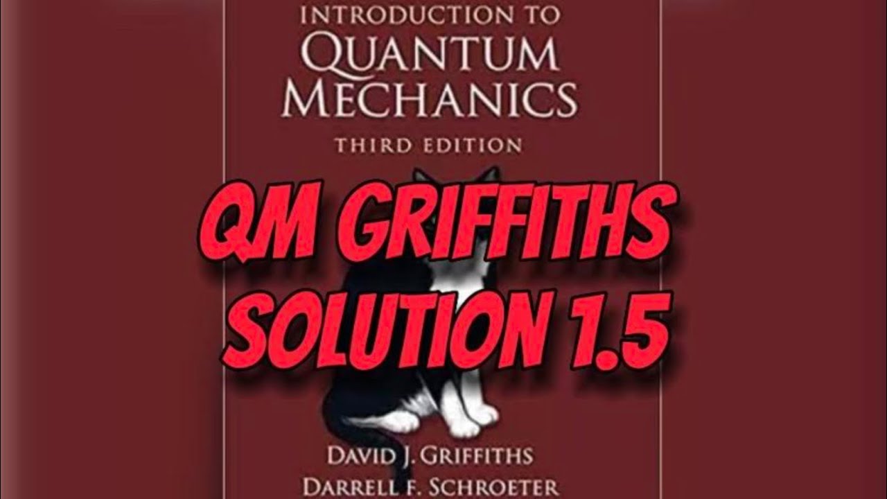 Griffith Quantum Mechanics Solution 1.5: Normalization, Expectation Values, and Standard Deviation