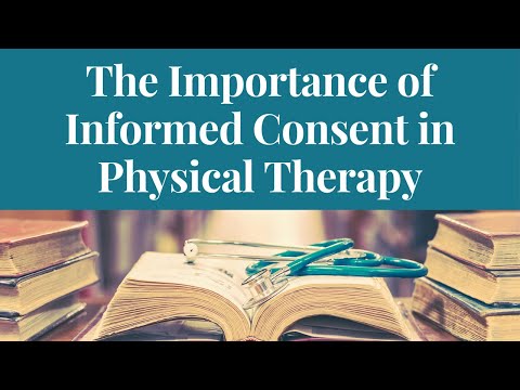 The Importance of Informed Consent in Physical Therapy