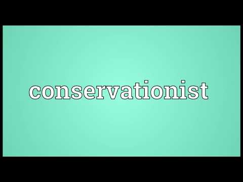 Conservationist Meaning