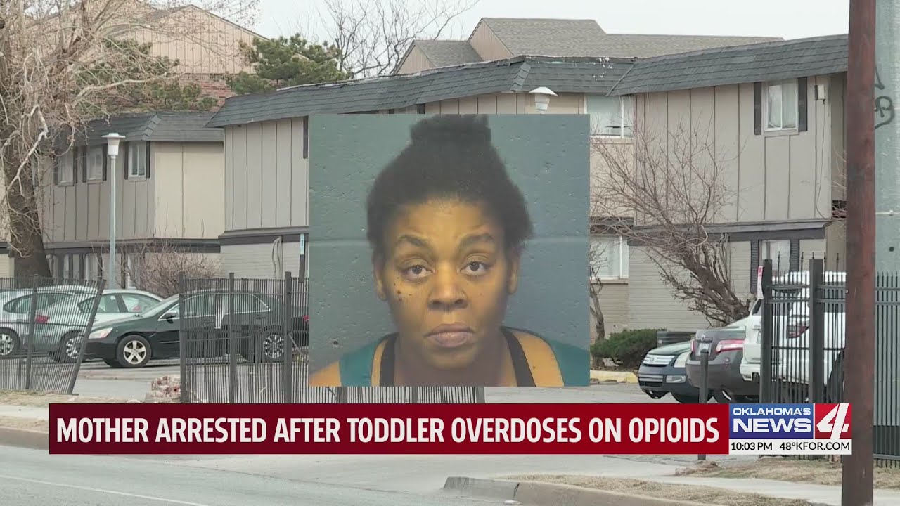 Mother arrested after toddler overdoses on opioids