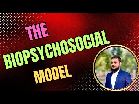The Biopsychosocial Model in Psychology