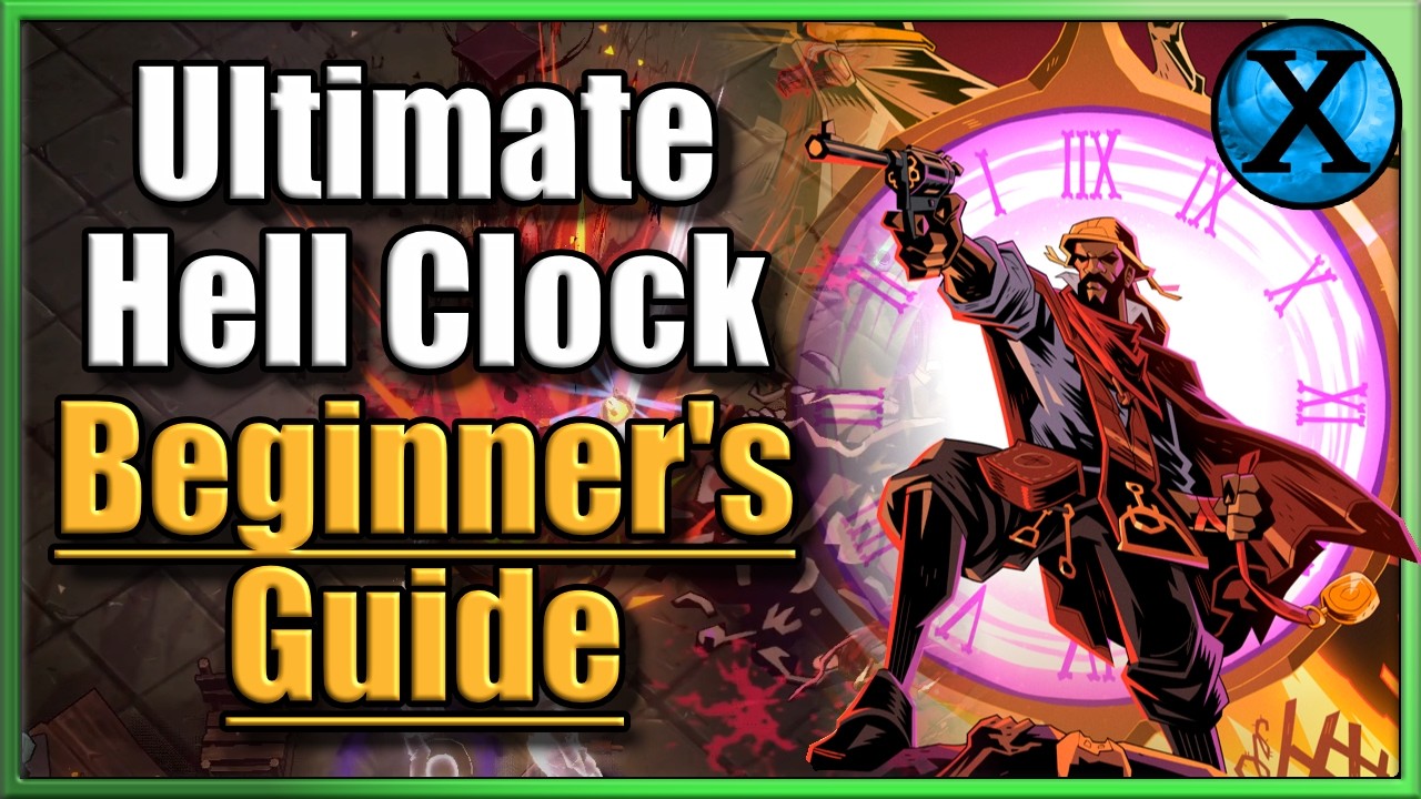 Hell Clock Beginner's Guide - Maxroll.gg