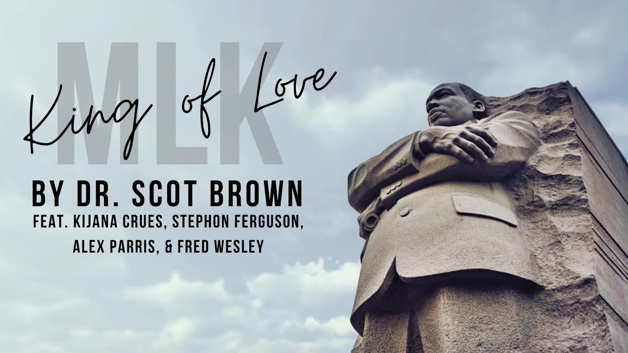 Dr. Scot Brown Releases MLK Inspired Single