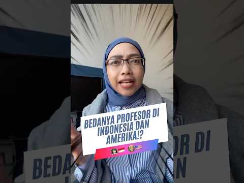 PERBEDAAN PROFESOR DI INDO DAN DI US!? #dosen #kampus #education #studyabroad #beasiswa #phd #viral