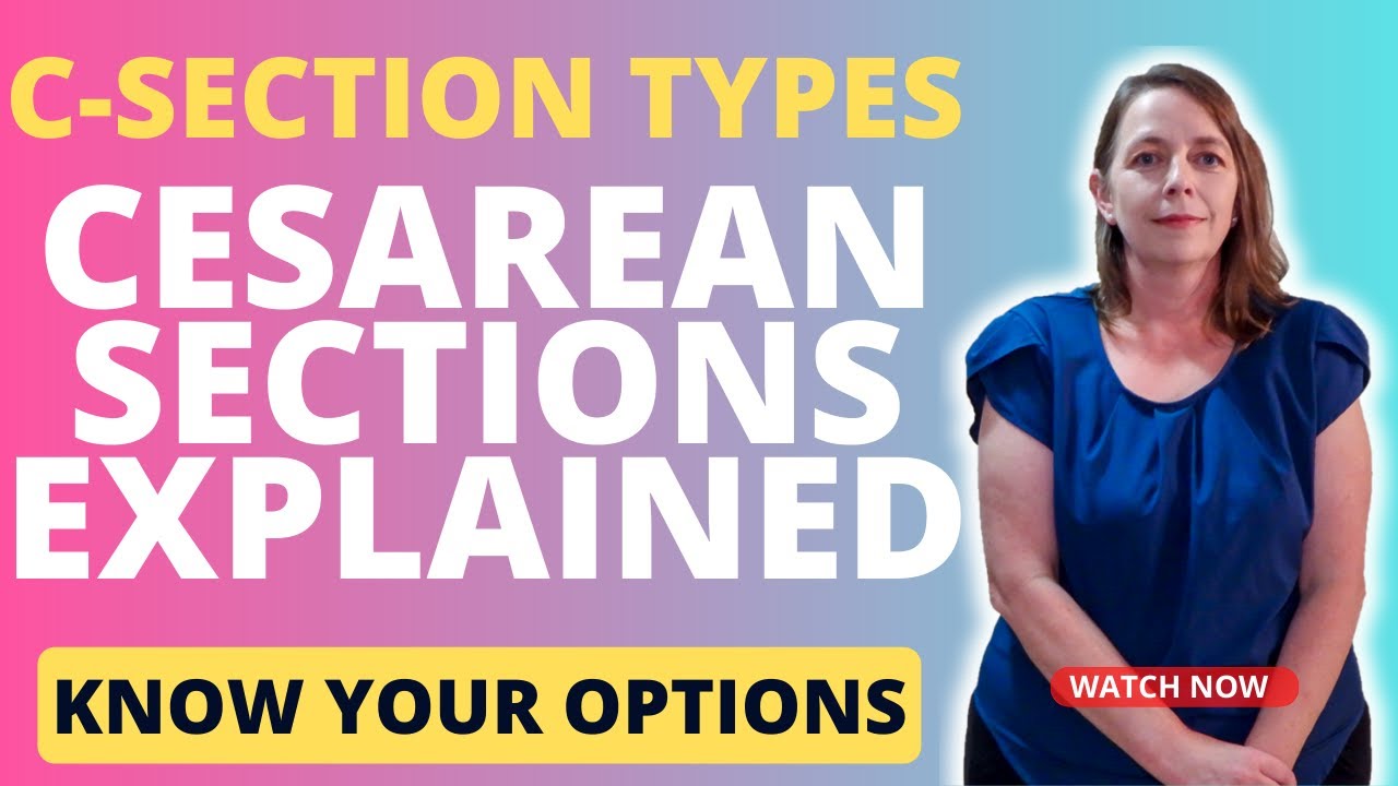 Unveiling the Types of Cesarean Sections and Incisions: A Must-Know Guide for Expectant Parents!