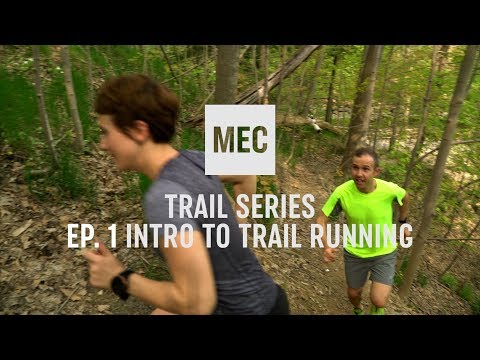 Trail running: beginner’s guide | MEC Learn