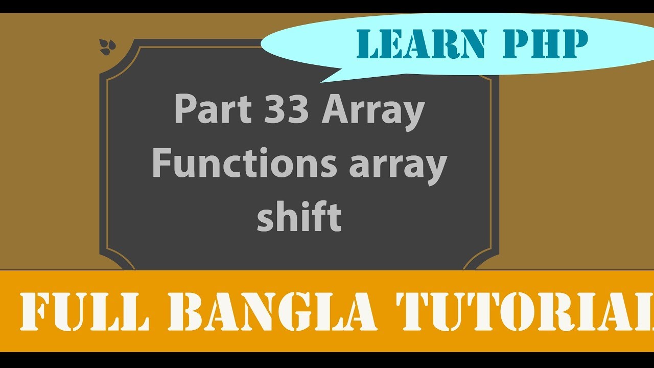Learn PHP full Bangla Tutorial Part 33 Array Functions array shift