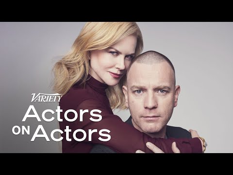 Nicole Kidman & Ewan McGregor | Actors on Actors - Full Conversation