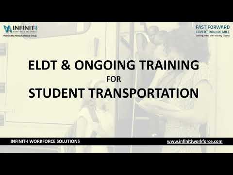 ELDT & Ongoing Training for Student Transporation