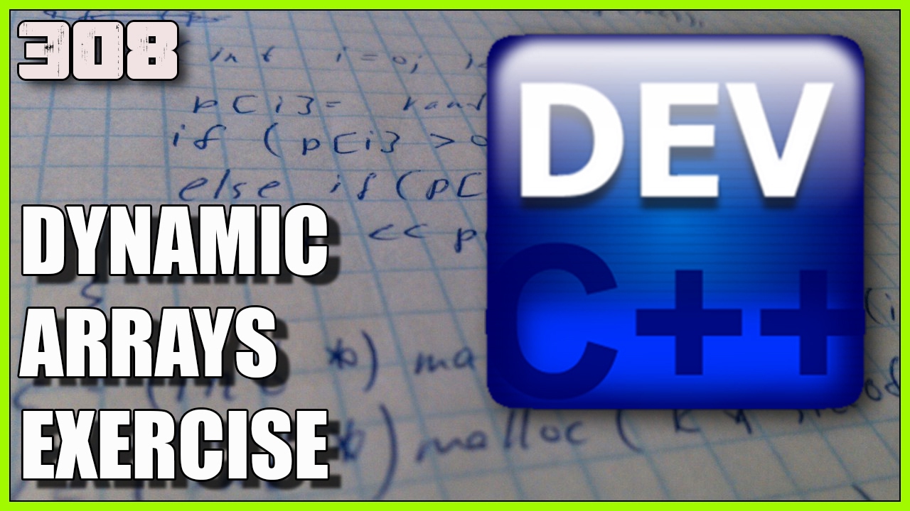 C++ EXERCISES Dynamic Arrays using malloc