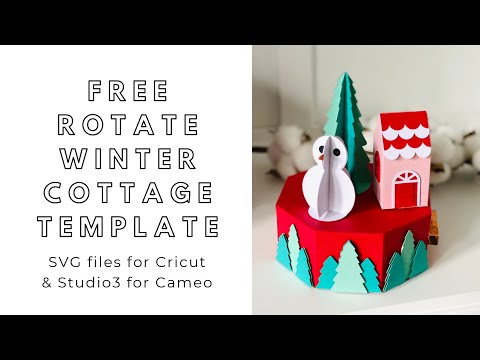 FREE SVG download - 3D paper rotate winter cottage - digital files for Cricut and Silhouette Cameo