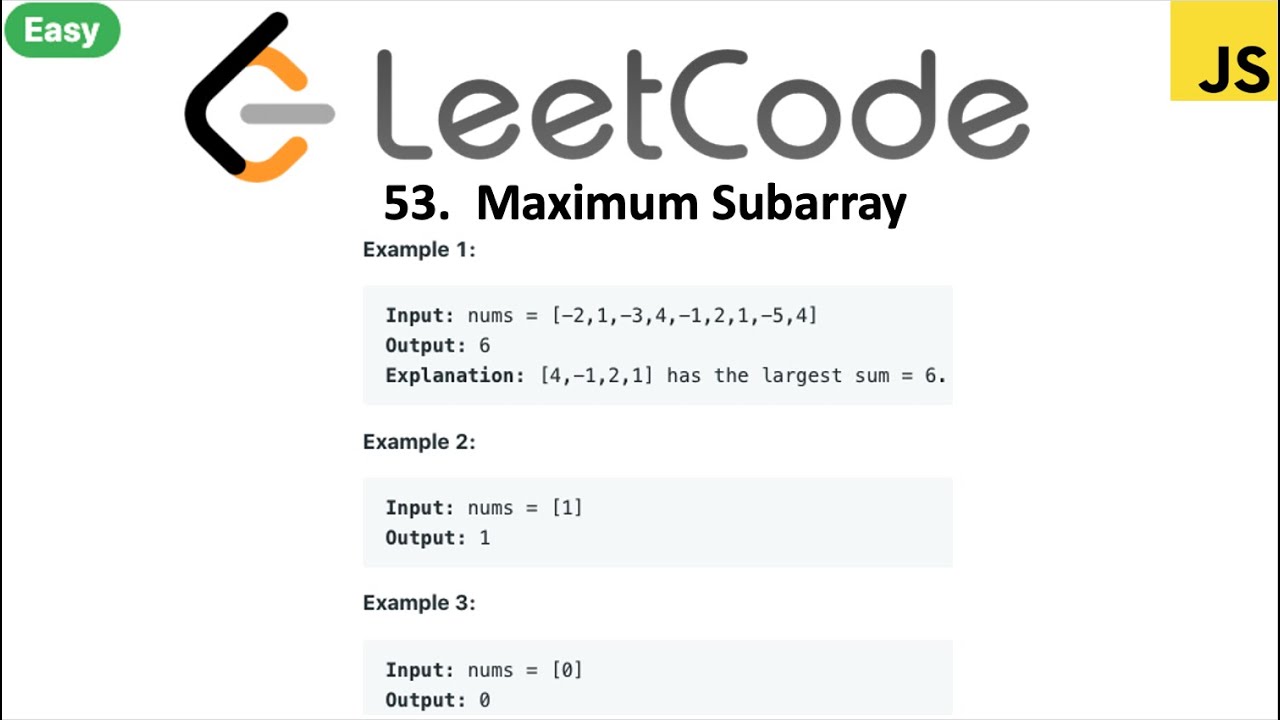 LeetCode 53 Maximum Subarray in javascript