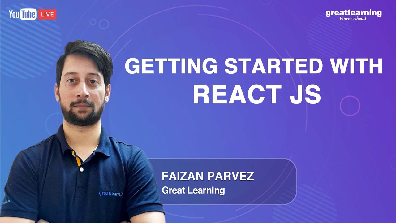 Getting started with React JS | React JS Tutorial for Beginners | Learn React JS | Great Learning