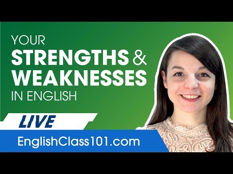 How to Answer “What Are Your Strengths and Weaknesses?"