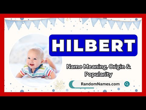 Hilbert - Baby Boy Name Meaning, Origin & Popularity - RandomNames.com