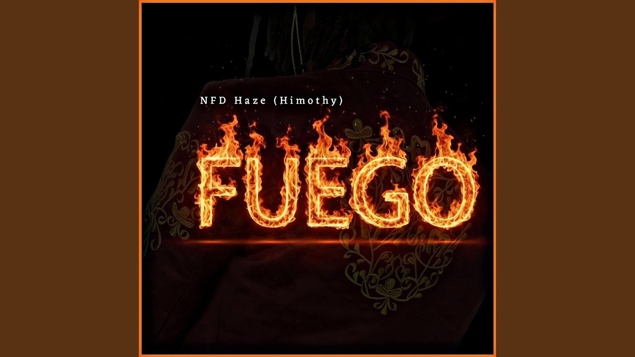 Fuego (Himothy)