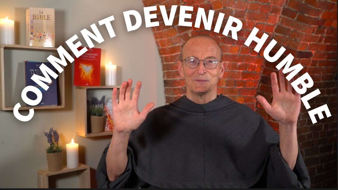 Devient HUMBLE comme Saint François d'Assise
