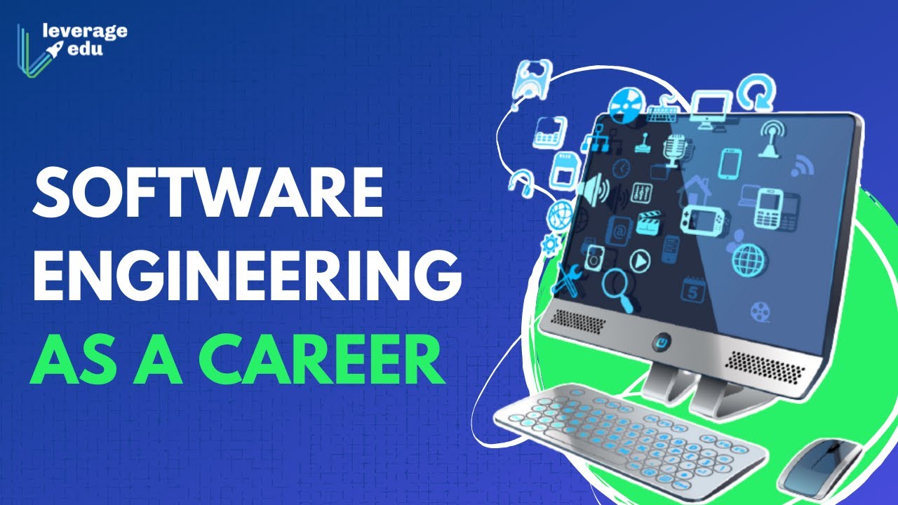 Courses and Career in Software Engineering | Leverage Edu