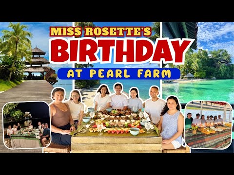 MS. ROSETTE’s BIRTHDAY AT PEARL FARM