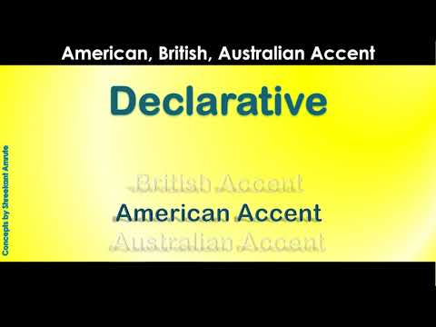 Declarative   How to Pronounce Declarative in Australian Accent, British Accent, American Accent?