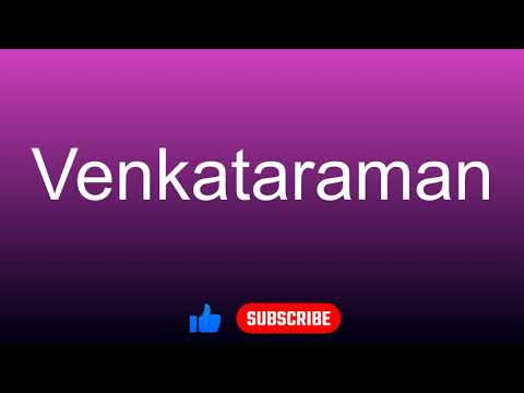 How to correctly pronounce - Venkataraman