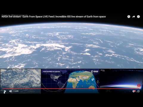 NASA live stream - Earth From Space LIVE Feed | Incredible ISS live stream of Earth from space